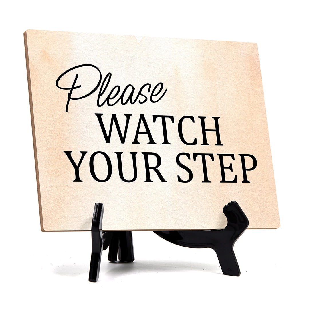 Please Watch Your Step Table or Counter Sign with Easel Stand, 6" x 8 ...