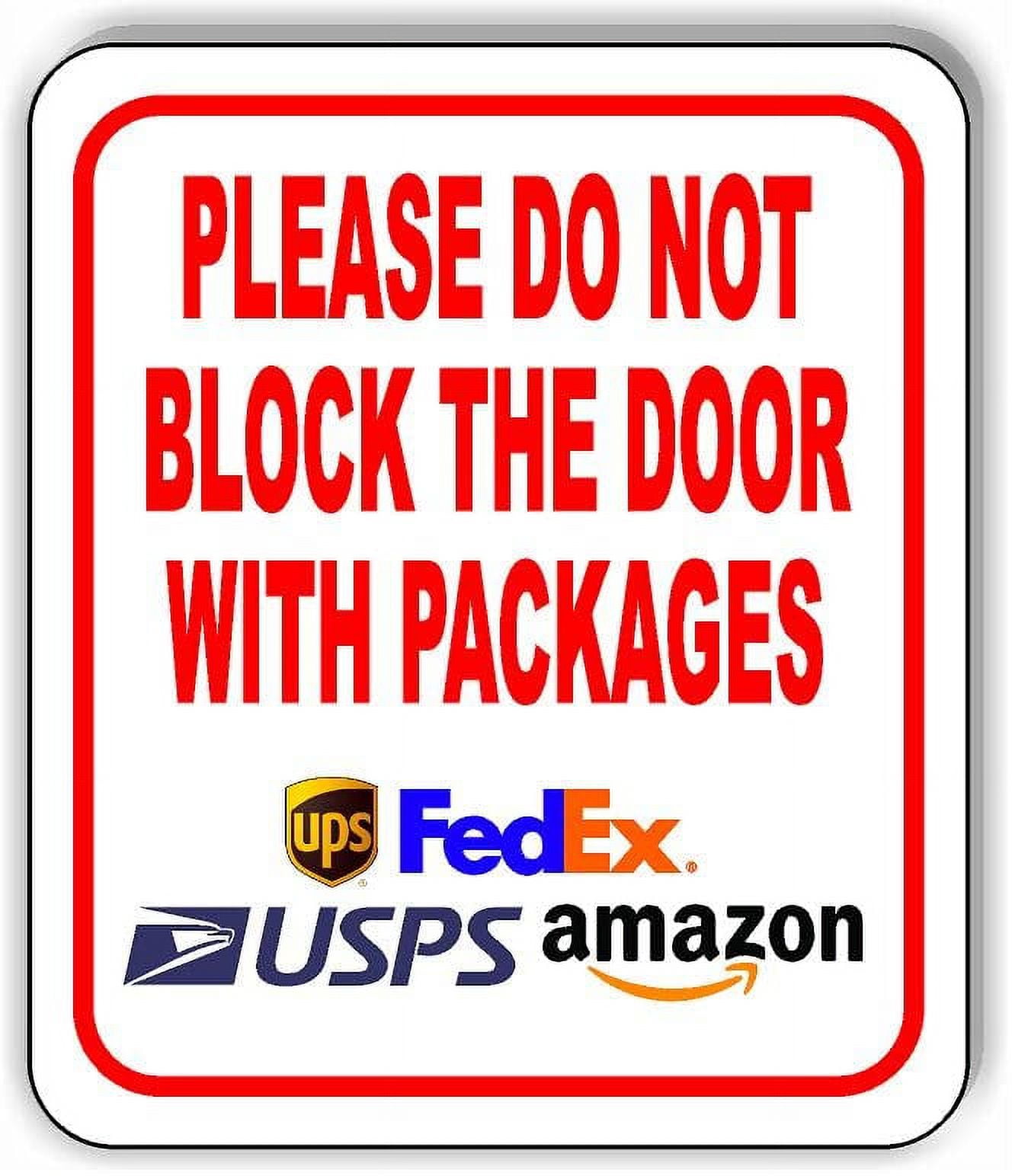 Please do not Block The Door with Packages Aluminum Composite Sign ...