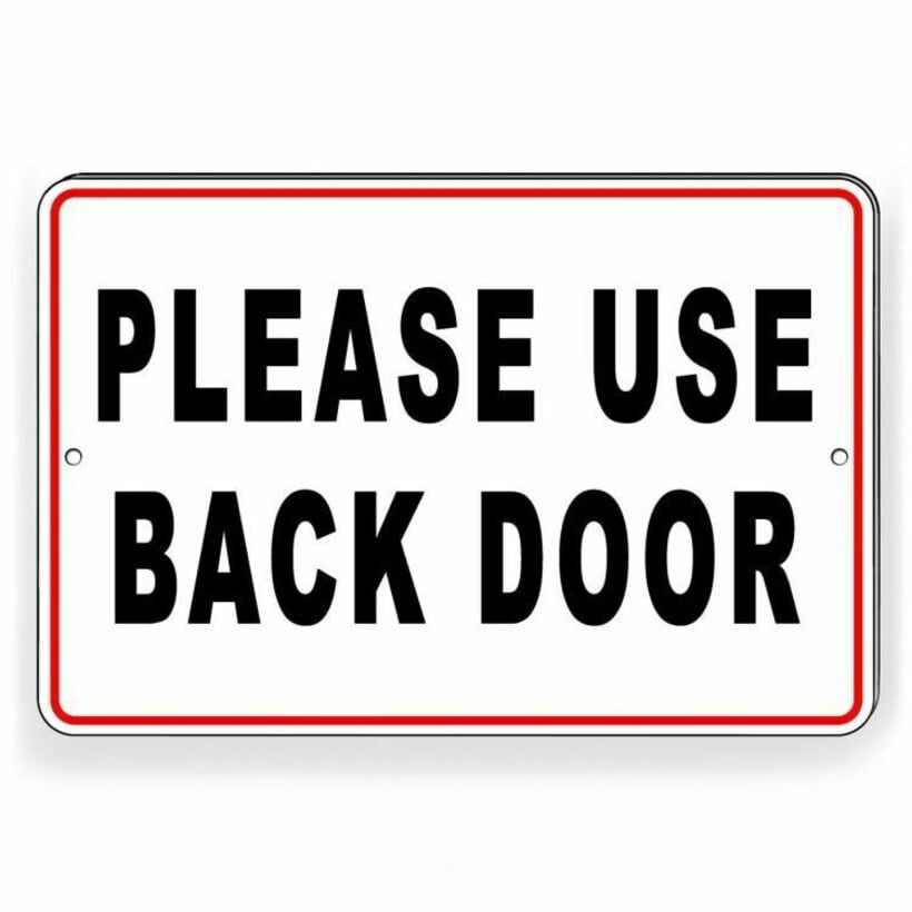 Please use back door Sign warning delivery notice please knock SIZE: 8 ...