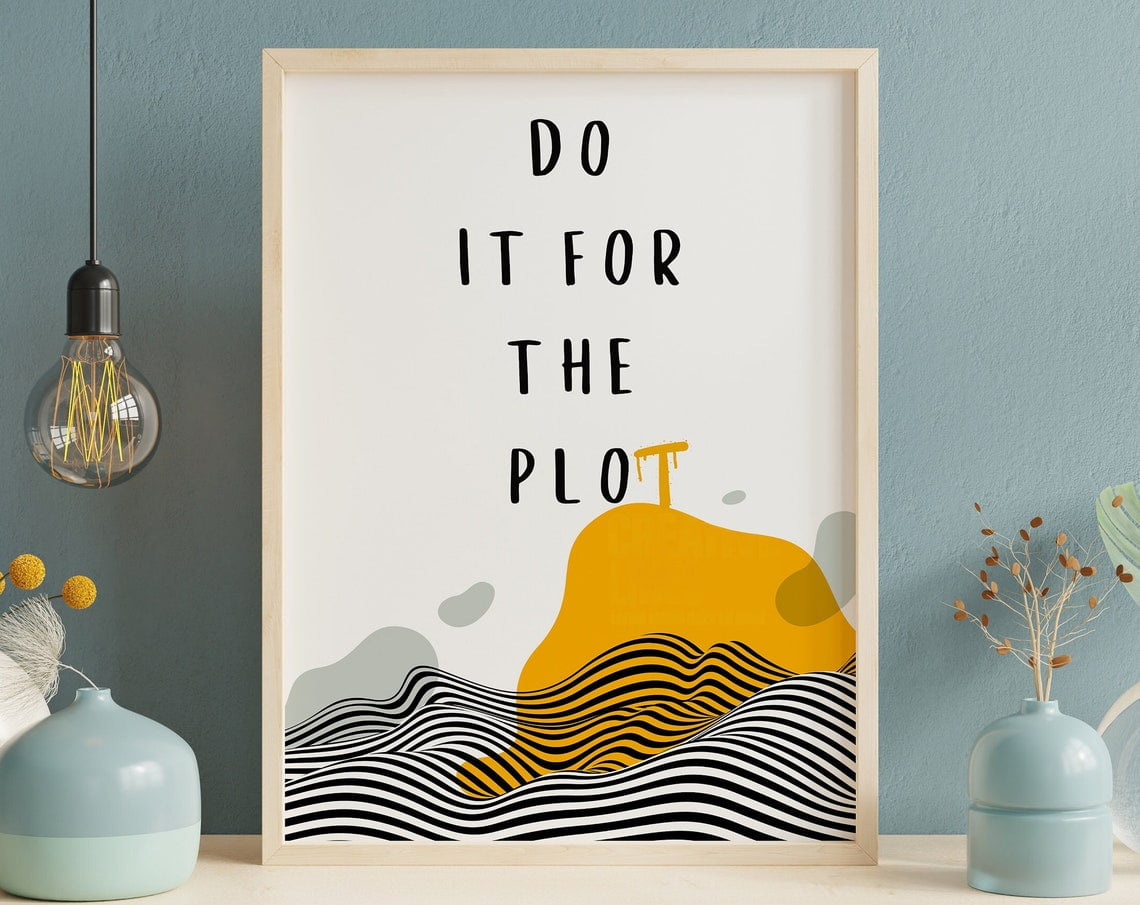 Do It For The Plot Wall Art, Aesthetic Abstract Art Print, Minimalist ...