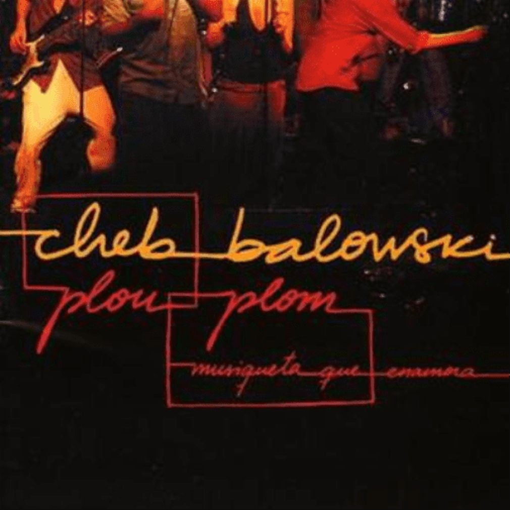 Plou Plom Cheb Balowski (CD) - Walmart.com