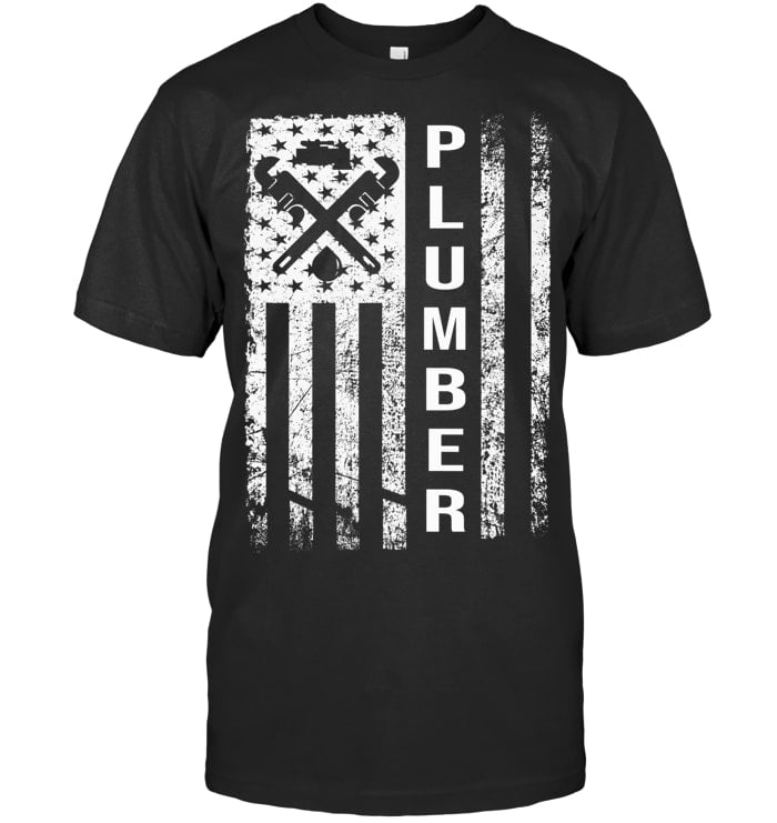 Plumber Flag S Plumbers Plumbing Out Plumber T Shirt - Walmart.com