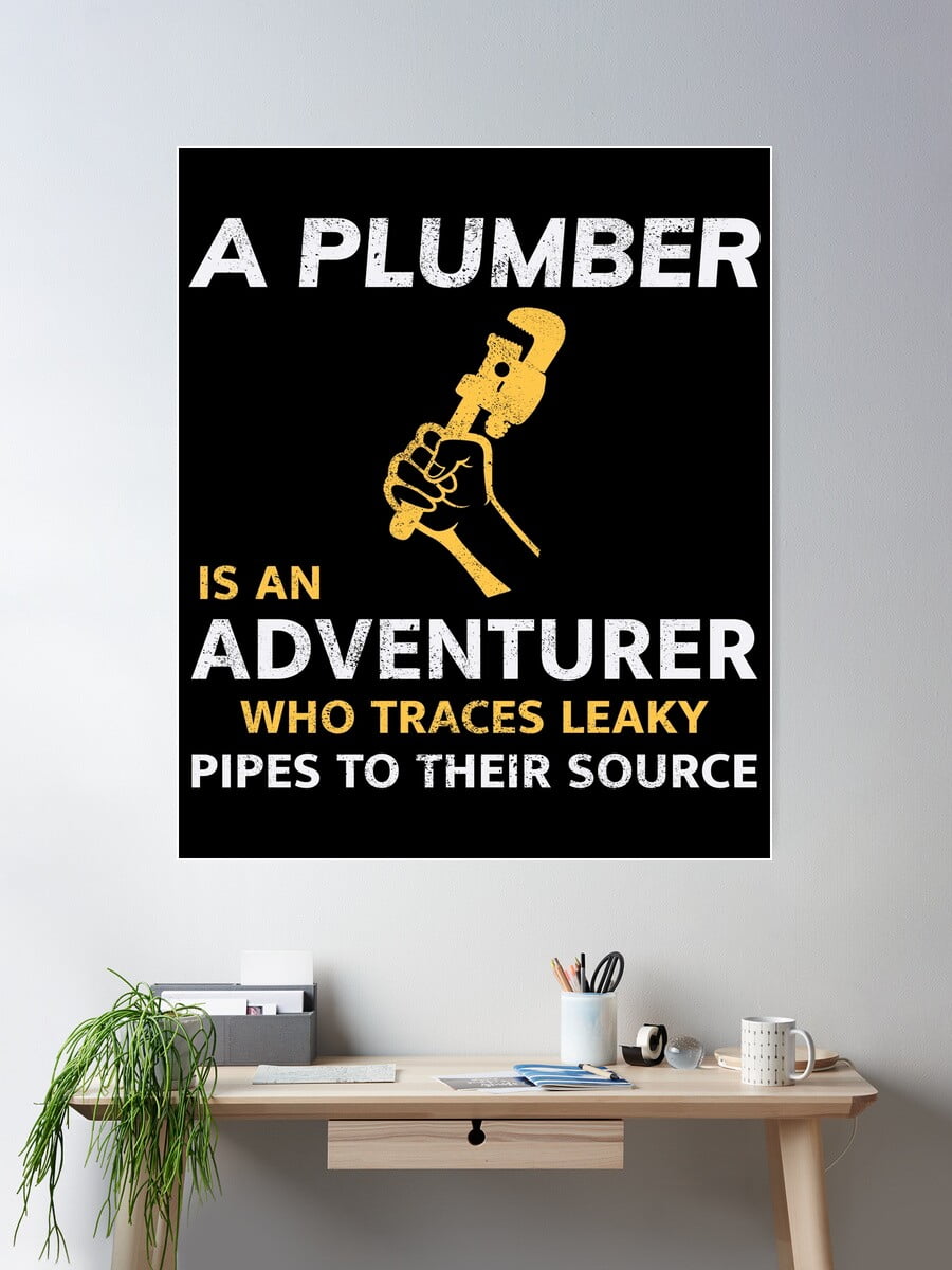 Plumber Plumbing Craftsman Pipe Fitter Funny Joke Poster Wall Art ...