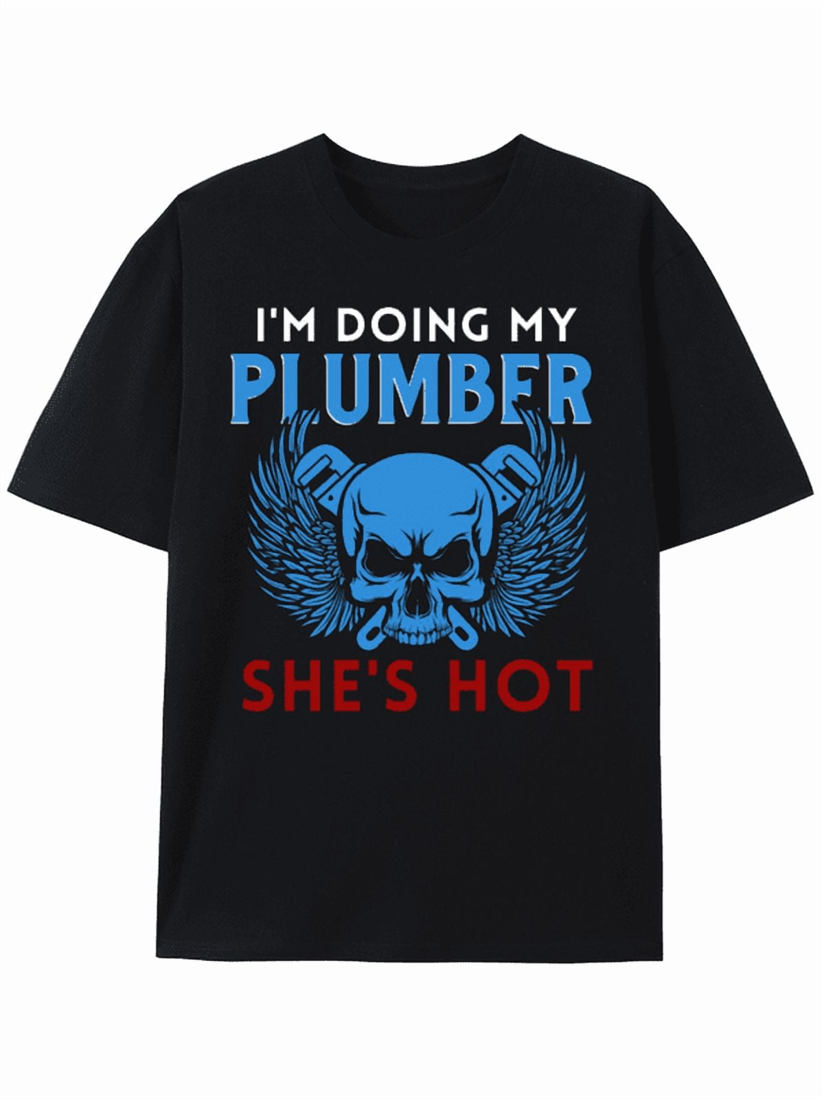 Plumber's Pride: She's Hot Tee - Walmart.com