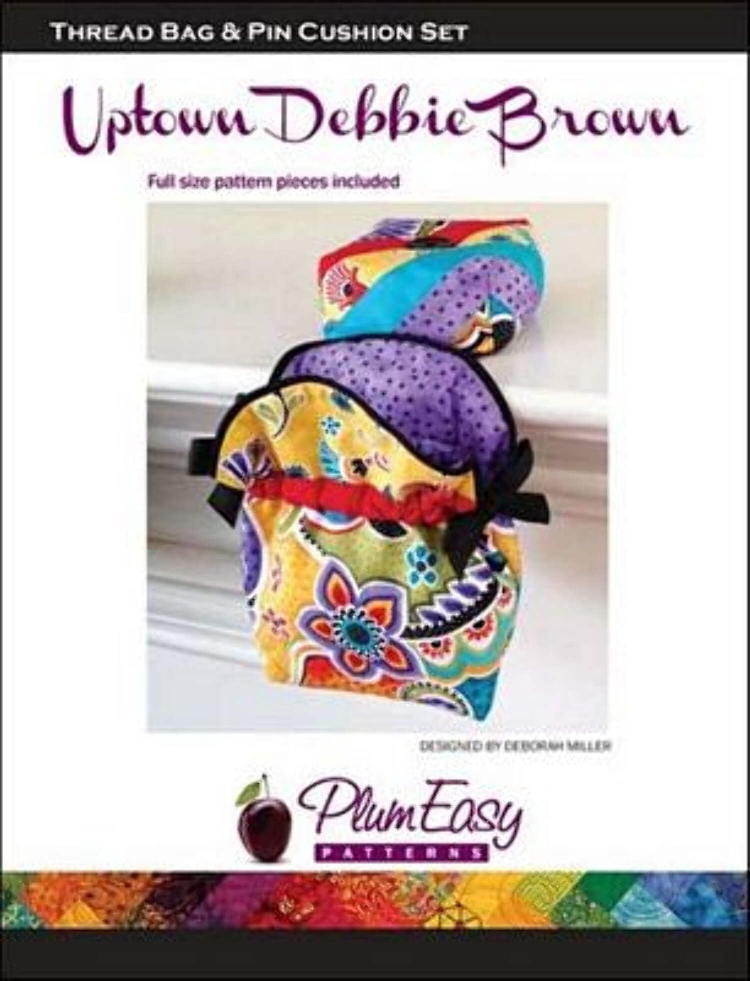 Uptown Debbie Brown Thread Bag and Pin Cushion Sewing Pattern by ...