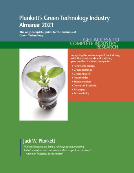 Plunkett's Green Technology Industry Almanac 2021 : The Only ...