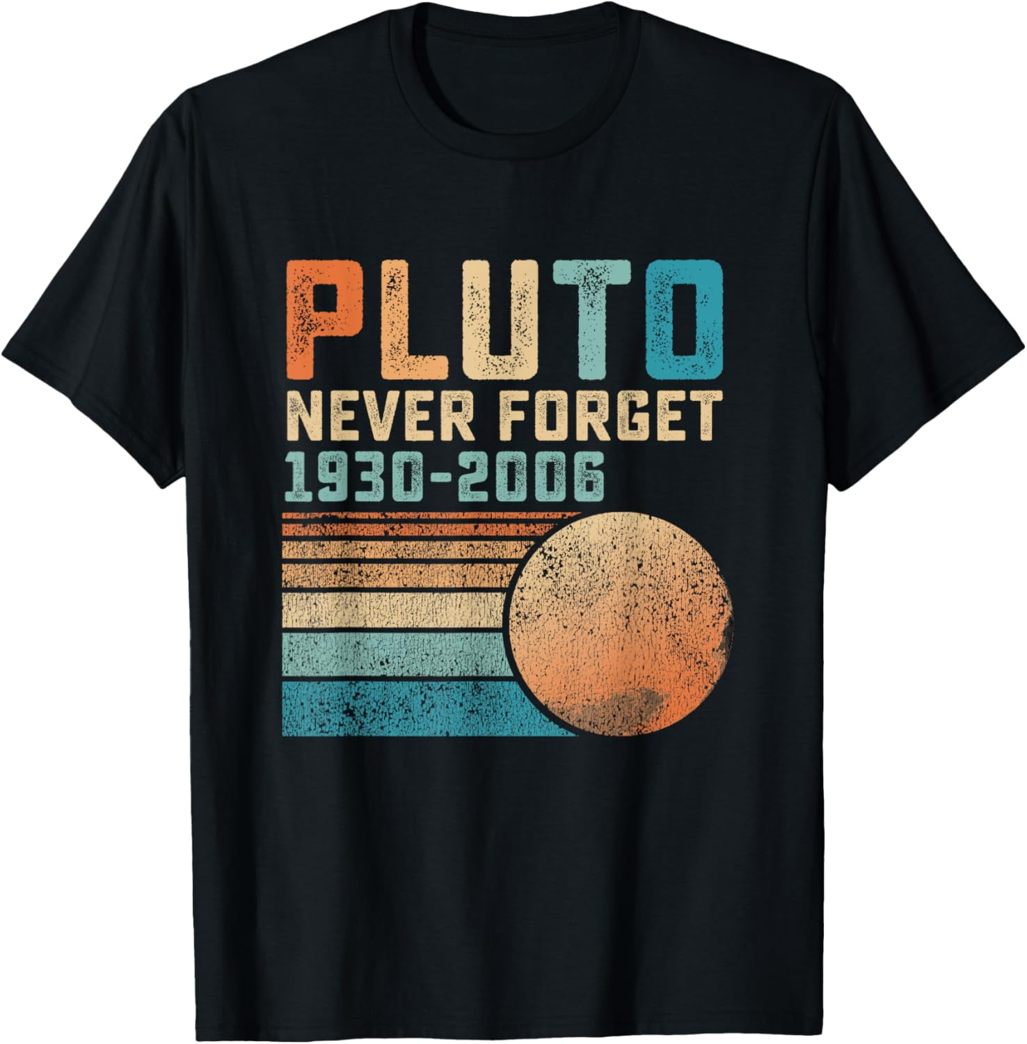 Pluto Never Forget Funny Astronomy Space Science Nerd T-Shirt mens t shirt，black，women，funny ...