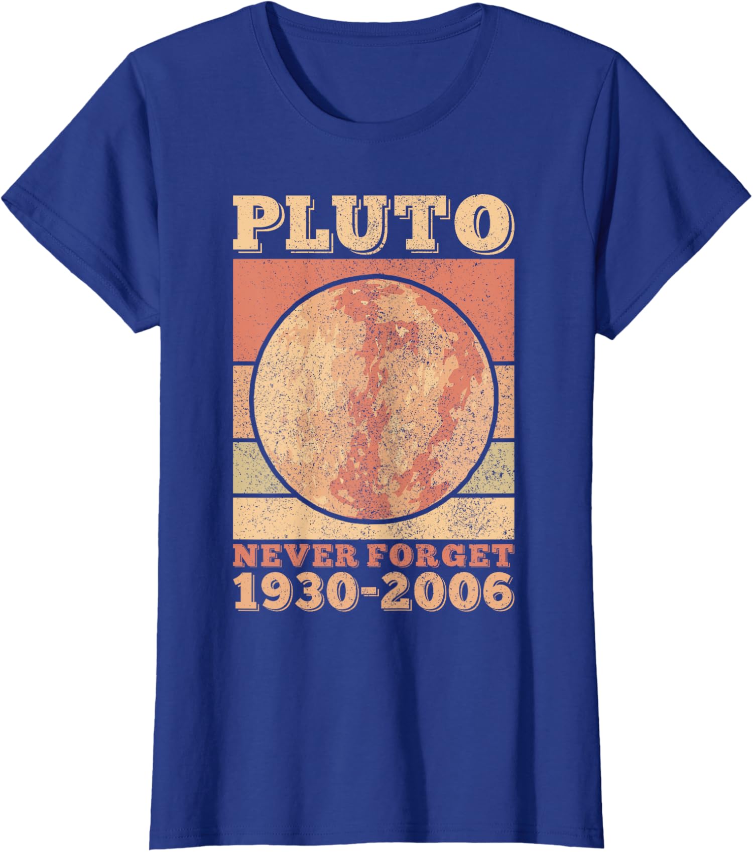 Pluto Never Forget Tee - Honoring 1930-2006 Funny Science Gift for Space Fans Astronomers and ...
