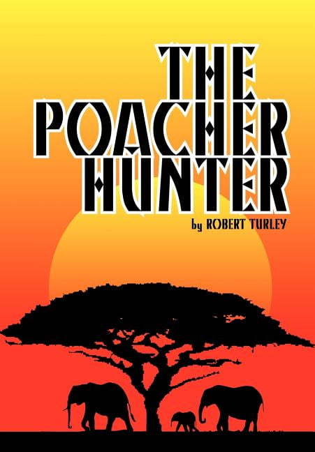 Poachers Hunting