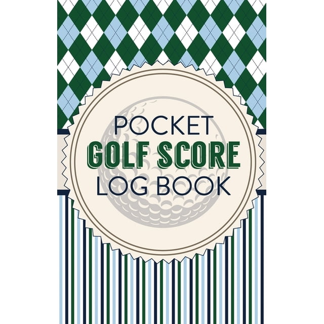 Pocket Golf Score Log Book: Game Score Sheets Golf Stats Tracker Disc ...
