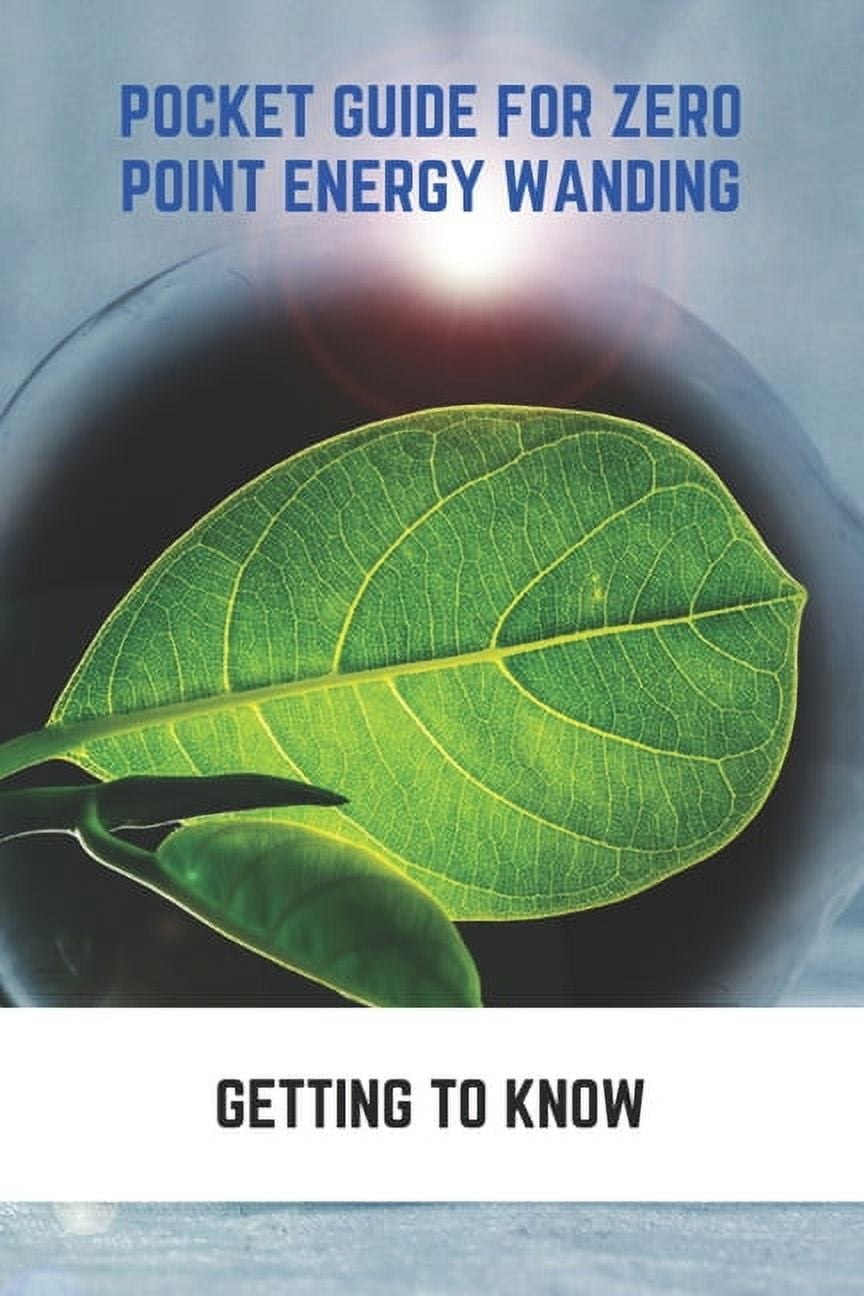 Pocket Guide For Zero Point Energy Wanding: Getting To Know: Pocket ...