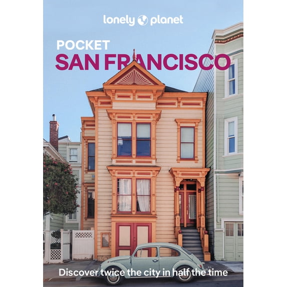 Pocket Guide Lonely Planet Pocket San Francisco: Discover Twice the ...