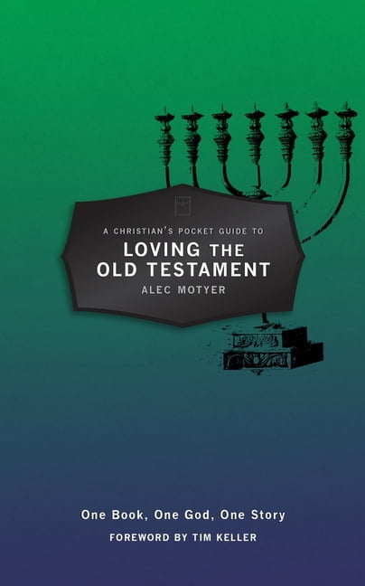 Pocket Guides A Christian's Pocket Guide to Loving the Old Testament ...