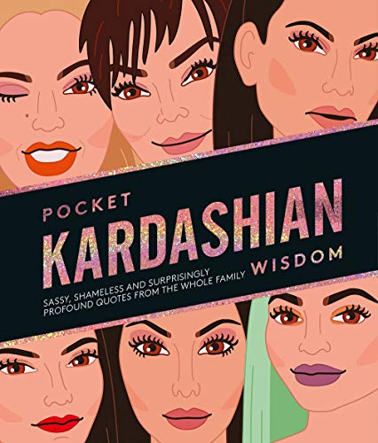Pre-Owned Pocket Kardashian Wisdom: Sassy, shameless and surprisingly ...