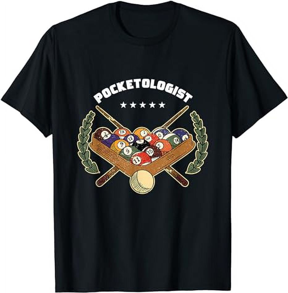 Pocketologist Billiard Player Snooker Pool 8 Ball Billiards T-Shirt - Walmart.com
