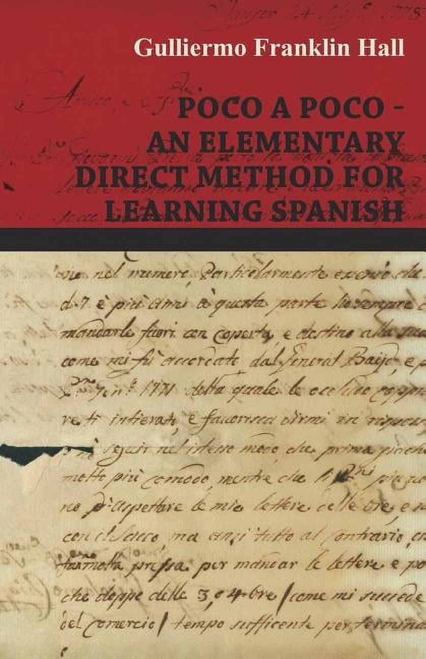 Poco A Poco - An Elementary Direct Method for Learning Spanish ...