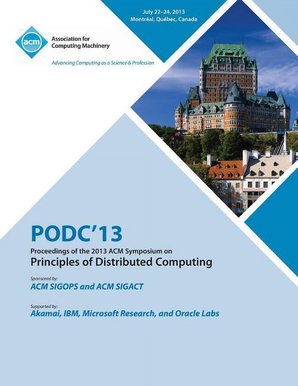 Podc 13 Proceedings of the 2013 ACM Symposium on Principles of ... Podc 13 Proceedings of the 2013 ACM Symposium on Principles of ...