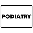 Podiatry Sign 8 X 12 Inches Rust Free . Aluminum - Uv Protected ...