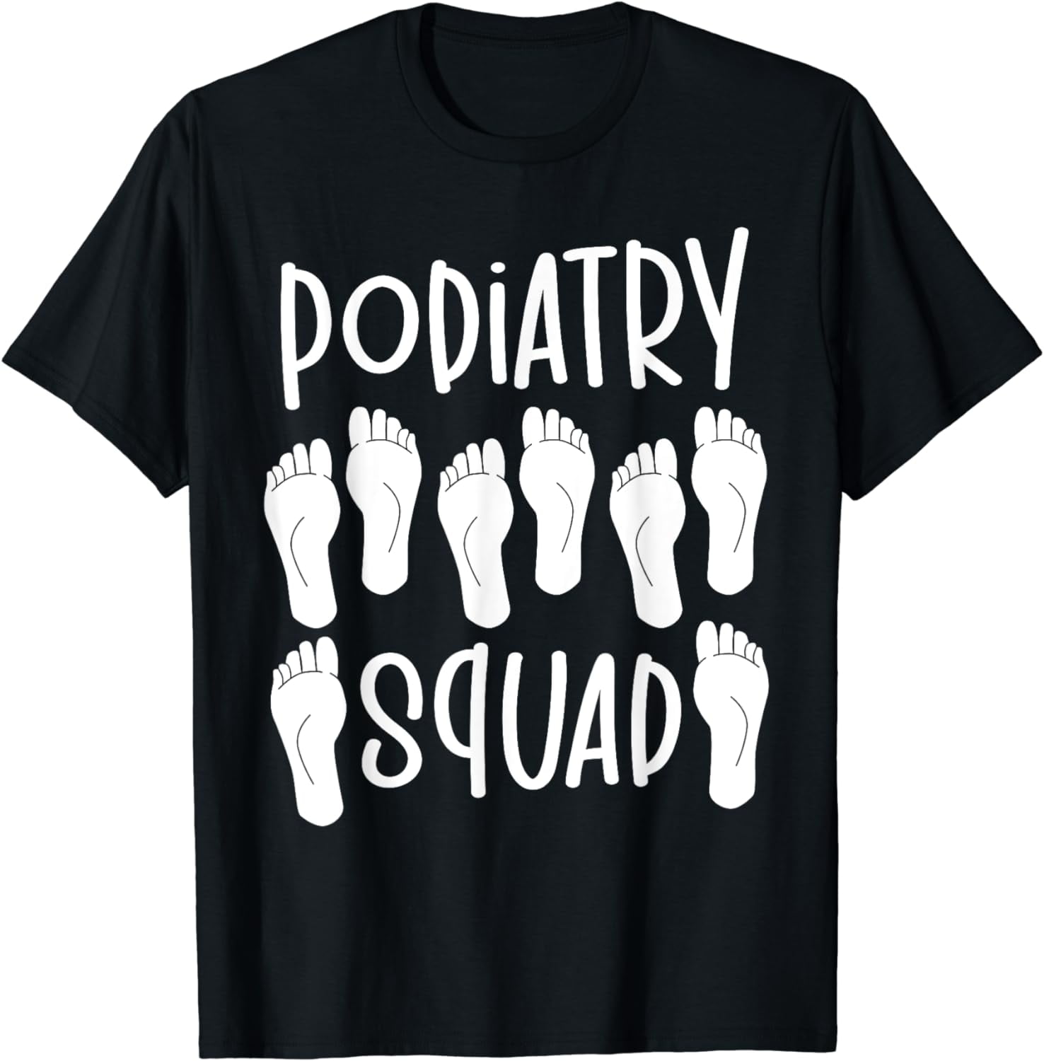 Podiatry Squad Foot Doctor Gout Medicine Funny Podiatrist T-Shirt ...