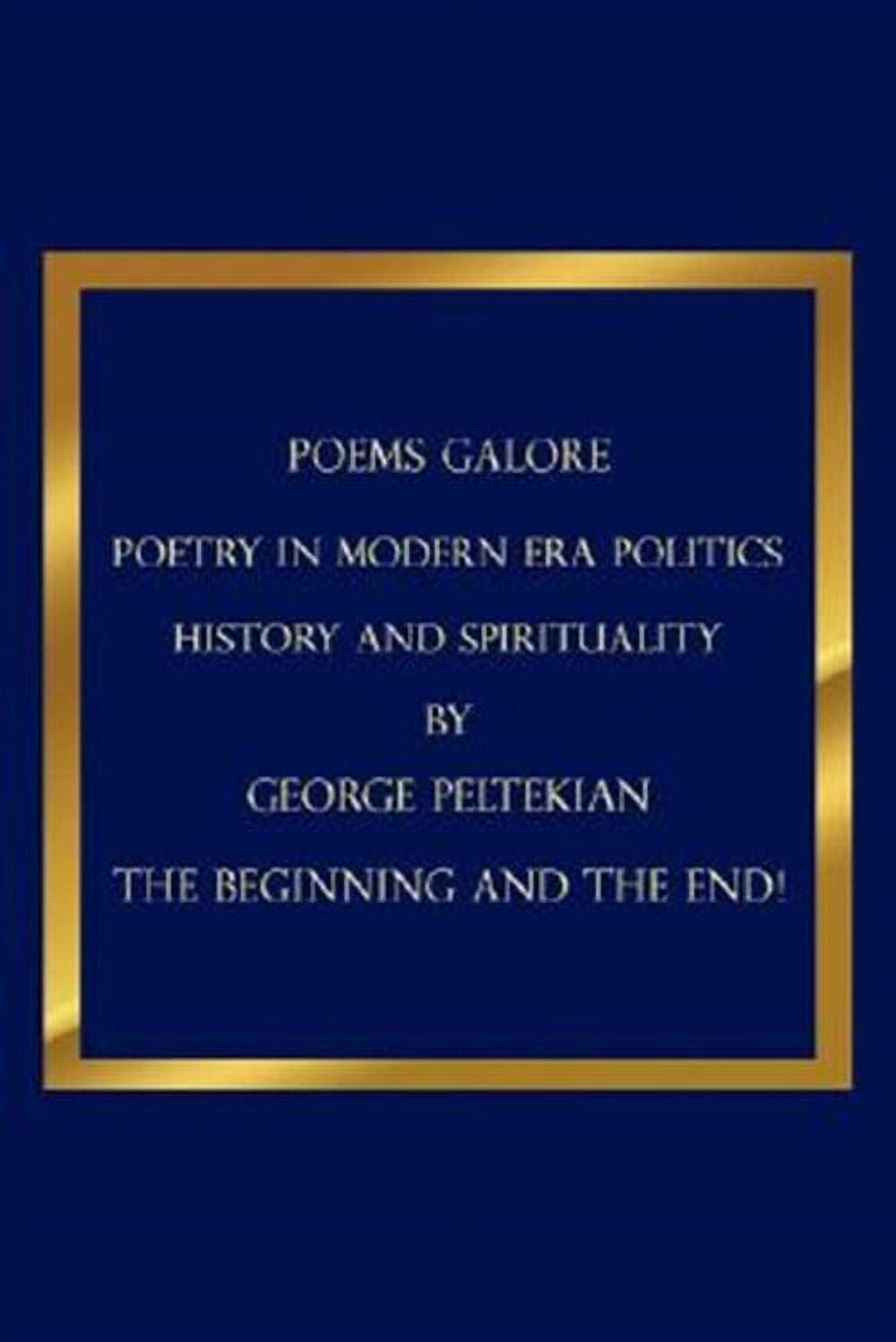 Poems Galore : Poetry in Modern Era Politics History and Spirituality - Walmart.com