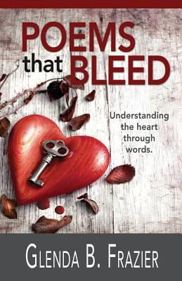 Pre-Owned Poems That Bleed: Understanding the Heart Through Words ...