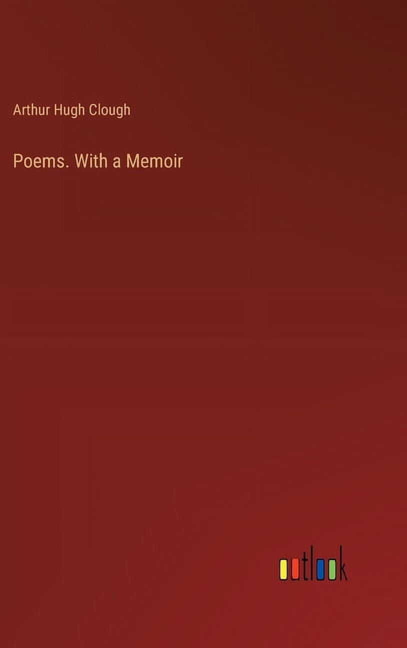 Poems. With a Memoir (Hardcover) - Walmart.com