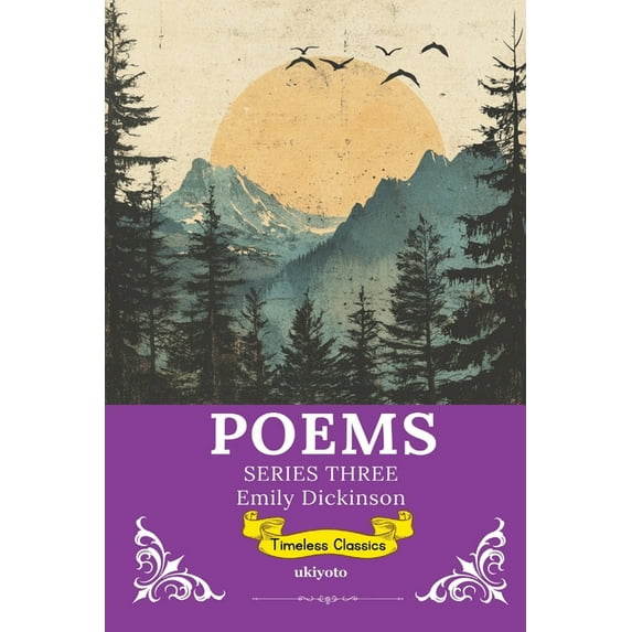 Poems by Emily Dickinson Series 3 Timeless Classics, (Paperback ...