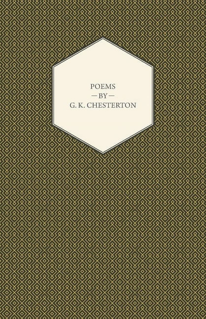 Poems by G. K. Chesterton, (Hardcover) - Walmart Business Supplies