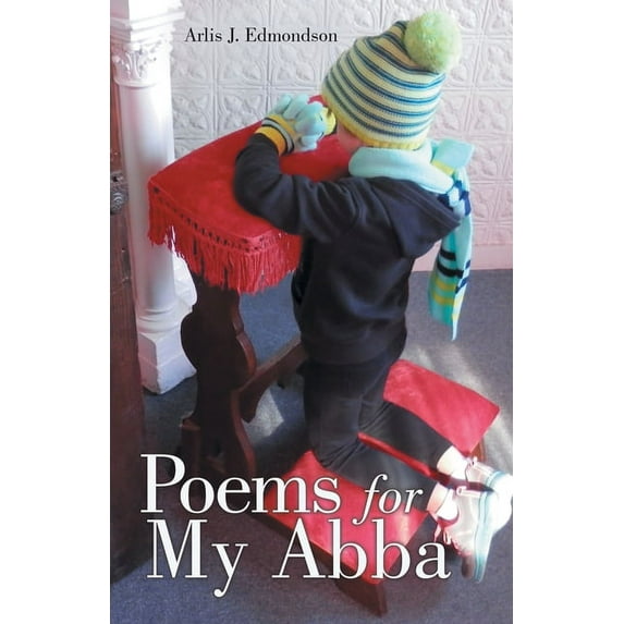 Poems for My Abba, (Paperback) - Walmart.com