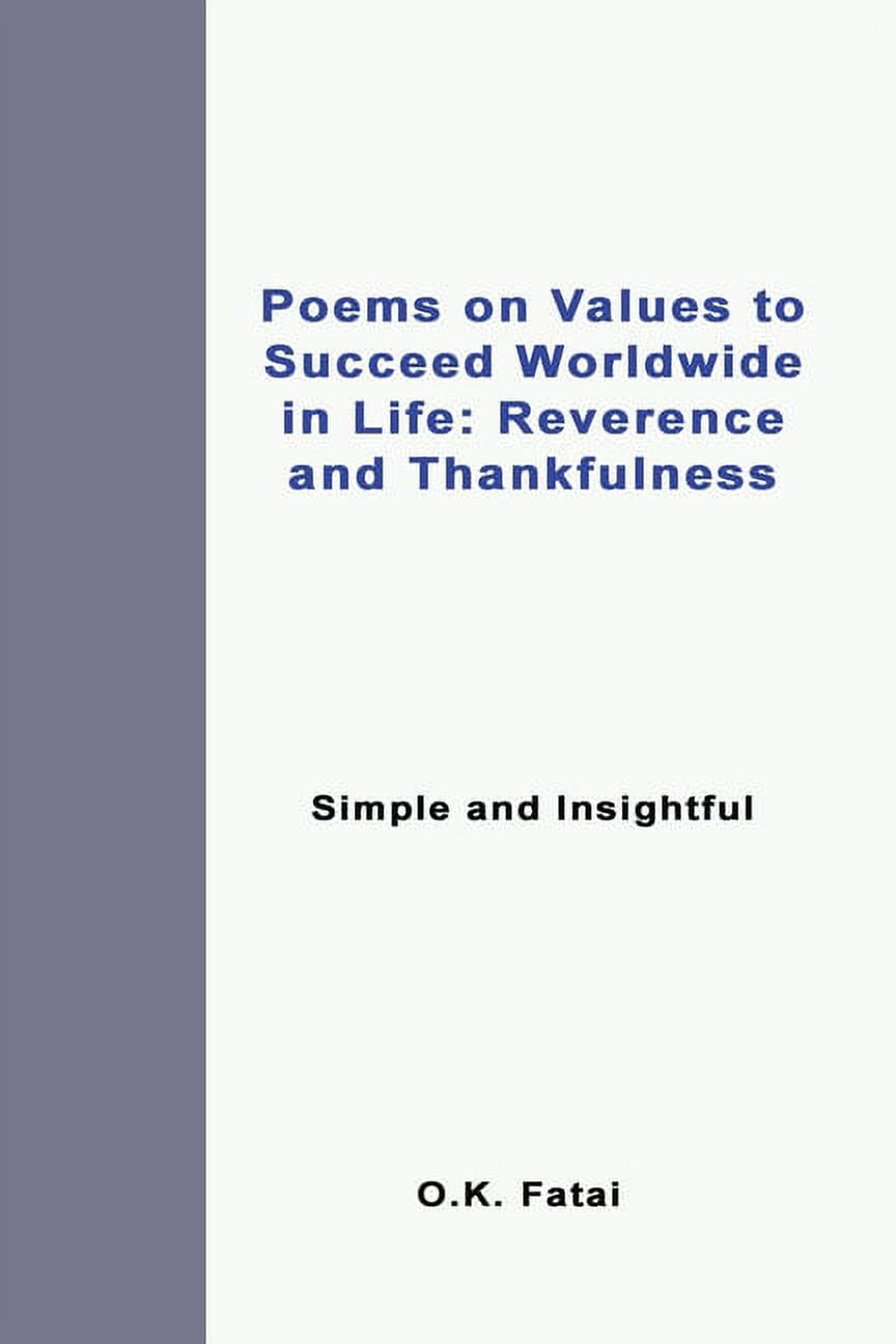 Poems on Values to Succeed Worldwide in Life: Reverence and ...