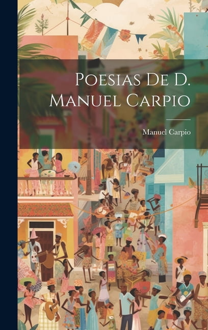 Poesias De D. Manuel Carpio - Walmart.com