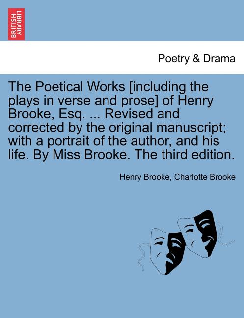 The Poetical Works [Including the Plays in Verse and Prose] of Henry ...