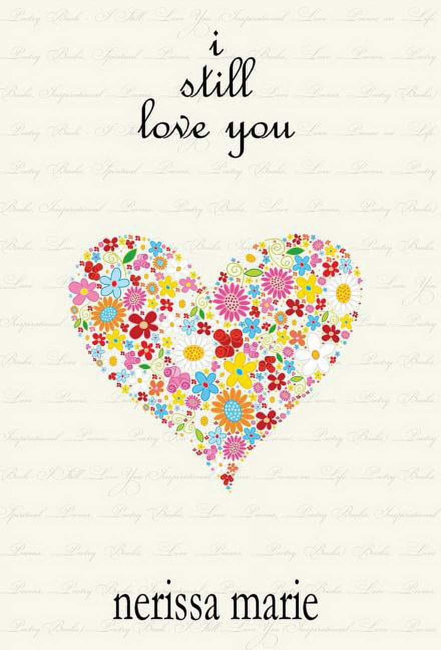 Poetry Book - I Still Love You (Inspirational Love Poems on Life ...