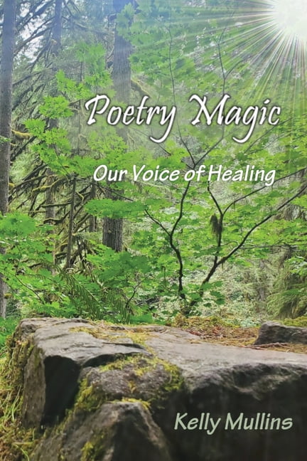 Poetry Magic: Our Voice of Healing, (Paperback) - Walmart.com