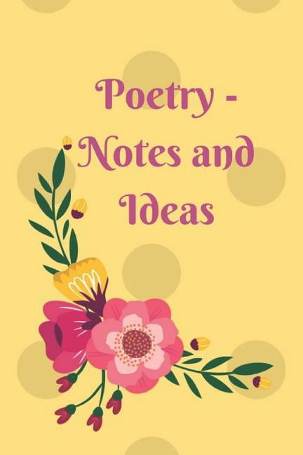 Poetry - Notes and Ideas: When You Have Ideas Come to You at the Most ...