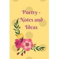 Poetry - Notes and Ideas: When You Have Ideas Come to You at the Most ...