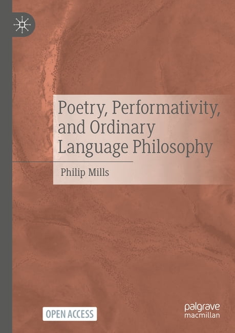 Poetry, Performativity, and Ordinary Language Philosophy, (Hardcover ...