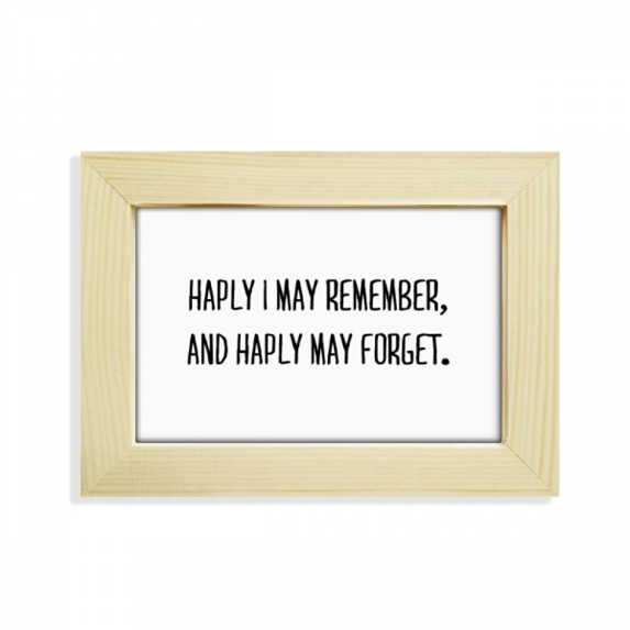 Poetry Quote Haply I May Remember Desktop Decorate Photo Frame Picture ...
