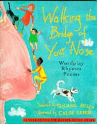 Pre-Owned Walking on the Bridge of Your Nose : Wordplay Poems and ...