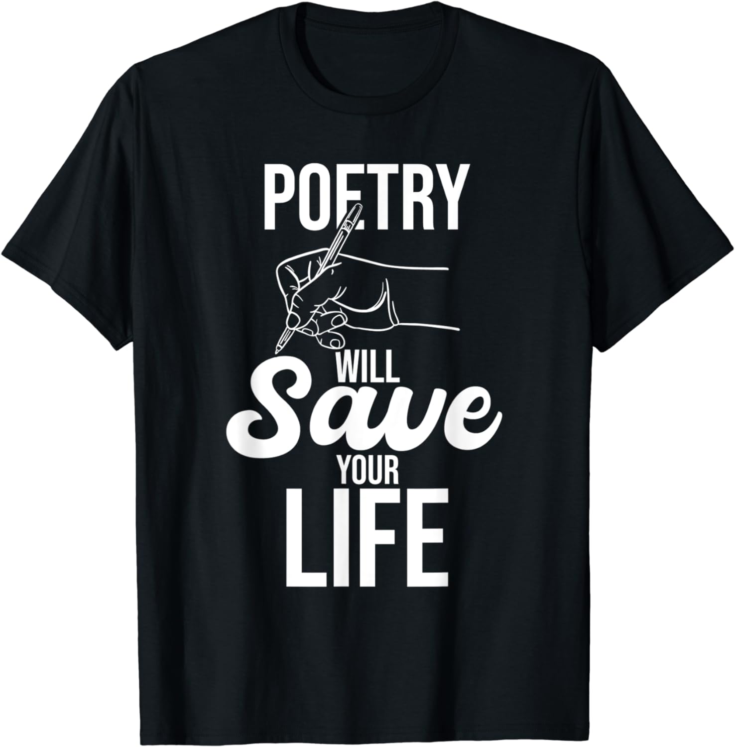 Poetry Will Save 2024 Your Life - Author Poem Bibliophile T-Shirt ...