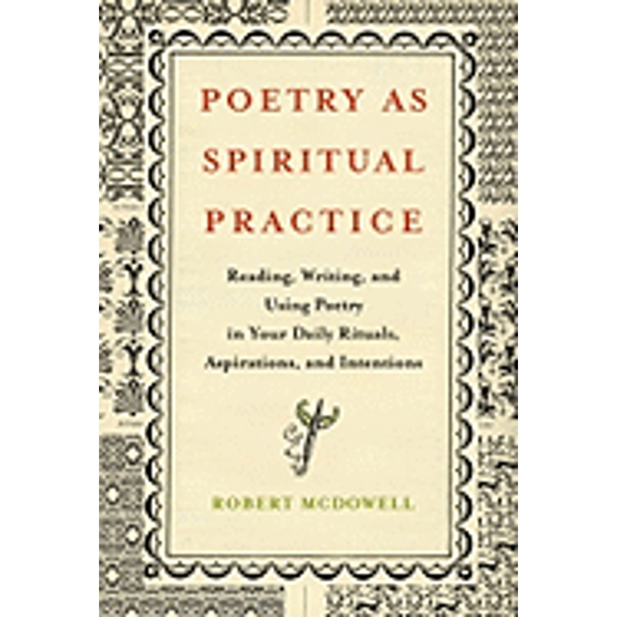 Pre-Owned Poetry as Spiritual Practice: Reading, Writing, and Using in ...