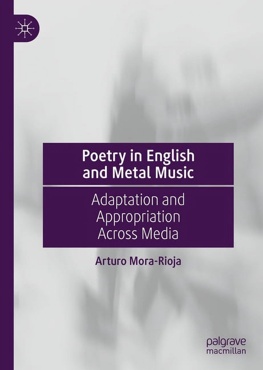 Poetry in English and Metal Music: Adaptation and Appropriation Across ...