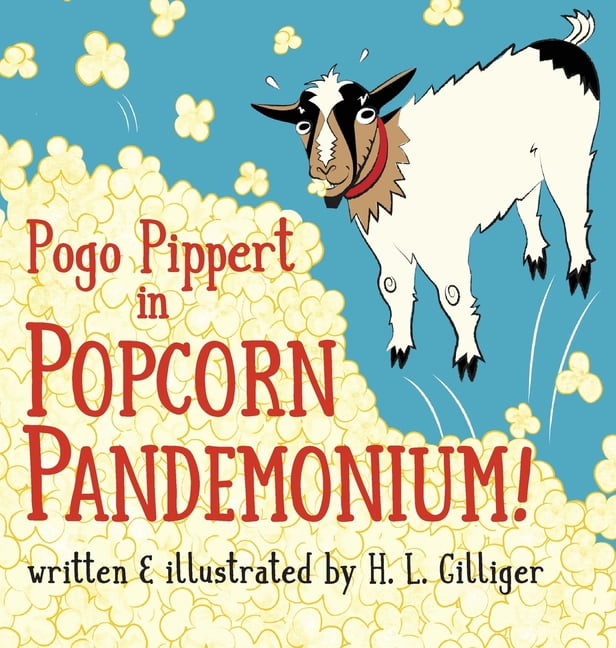Pogo Pippert in POPCORN PANDEMONIUM! (Hardcover) - Walmart.com
