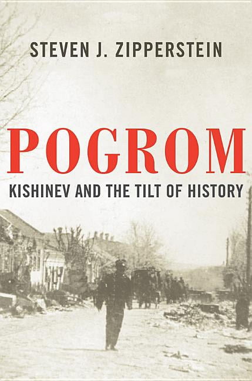 Pogrom: Kishinev and the Tilt of History (Hardcover) - Walmart.com