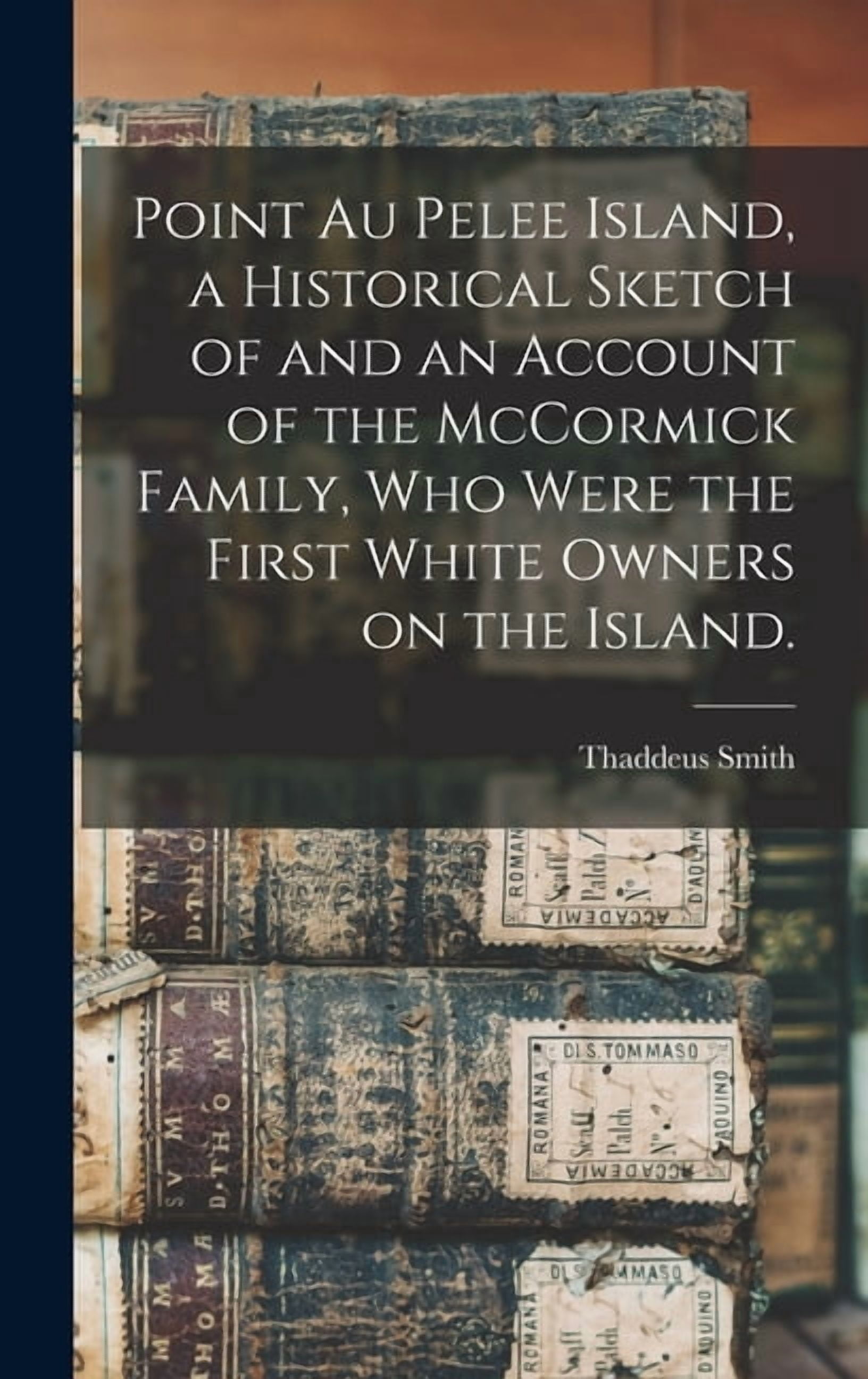 Point Au Pelee Island, a Historical Sketch of and an Account of the ...