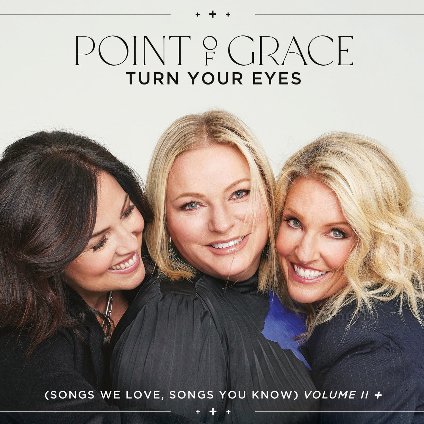Point of Grace - Turn Your Eyes (Songs We Love, Songs You Know) Volume ...