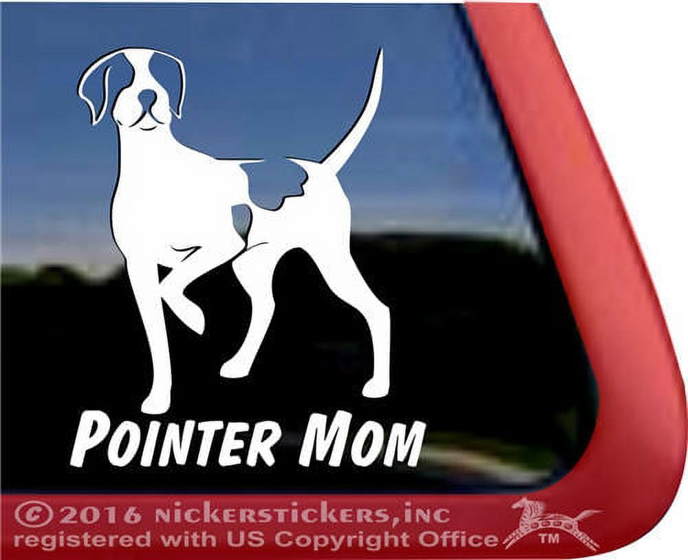 Pointer Mom |High Quality Vinyl English Pointer Bird Dog Window Decal ...