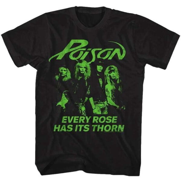 Poison Every Rose Has It’s Thorn T Shirt - Walmart.com
