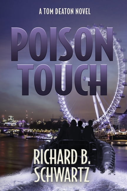 Poison Touch: A Tom Deaton Novel, (Paperback) - Walmart.com