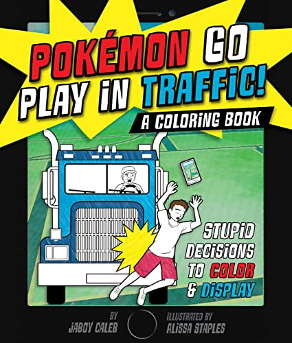 Pre-Owned Pokemon Go Play in Traffic Coloring Book - Walmart.com